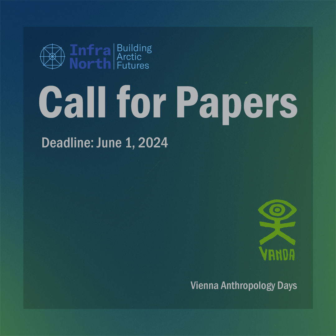 Apr 5, 2024: Call for Papers for InfraNorth Workshops at VANDA 2024 ...